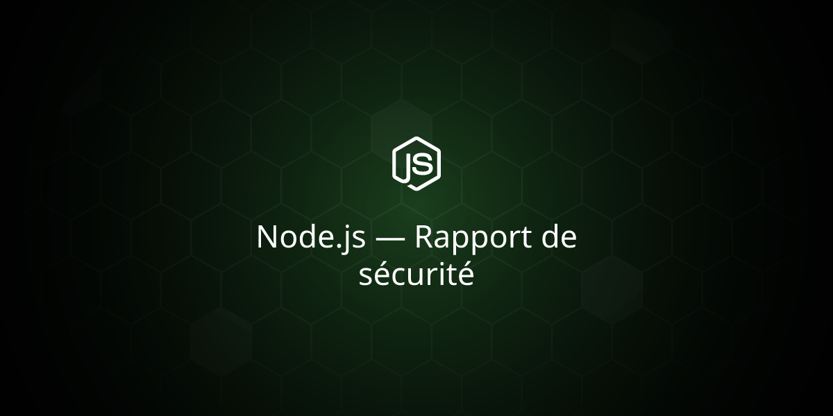 Node.js — Rapport de sécurité